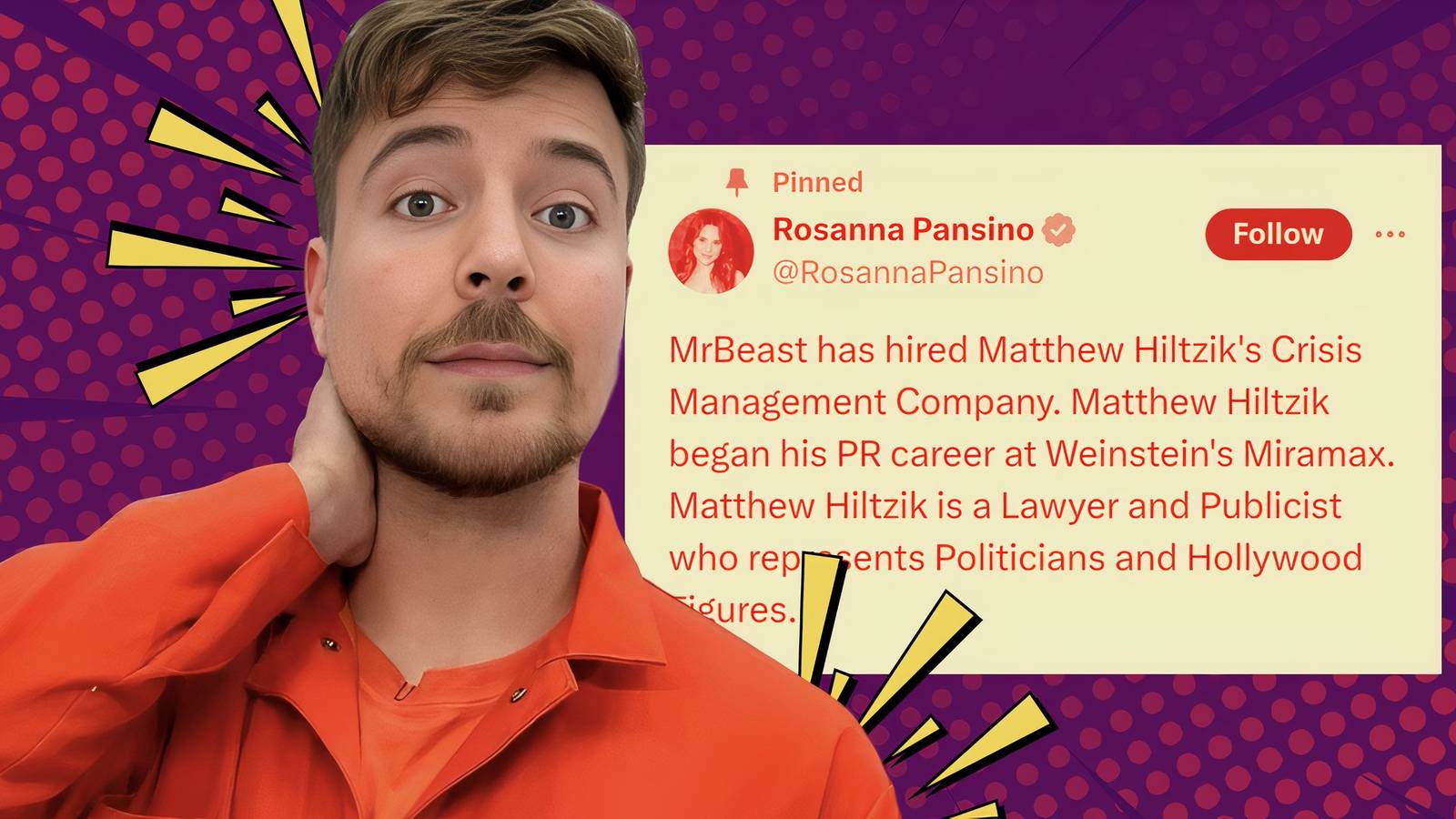MrBeast Hired Matthew Hiltzik, A Famed Crisis PR 'Fixer'